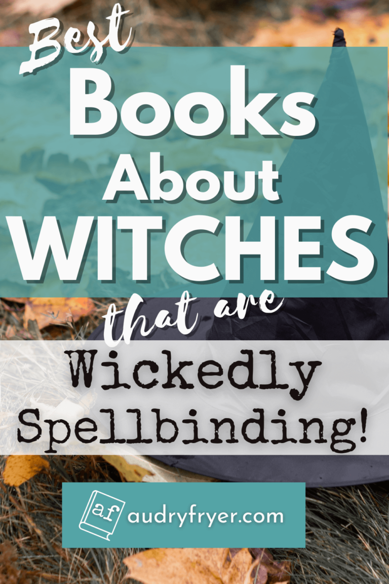Best Books About Witches (That Are Wickedly Spellbinding) - Audry Fryer