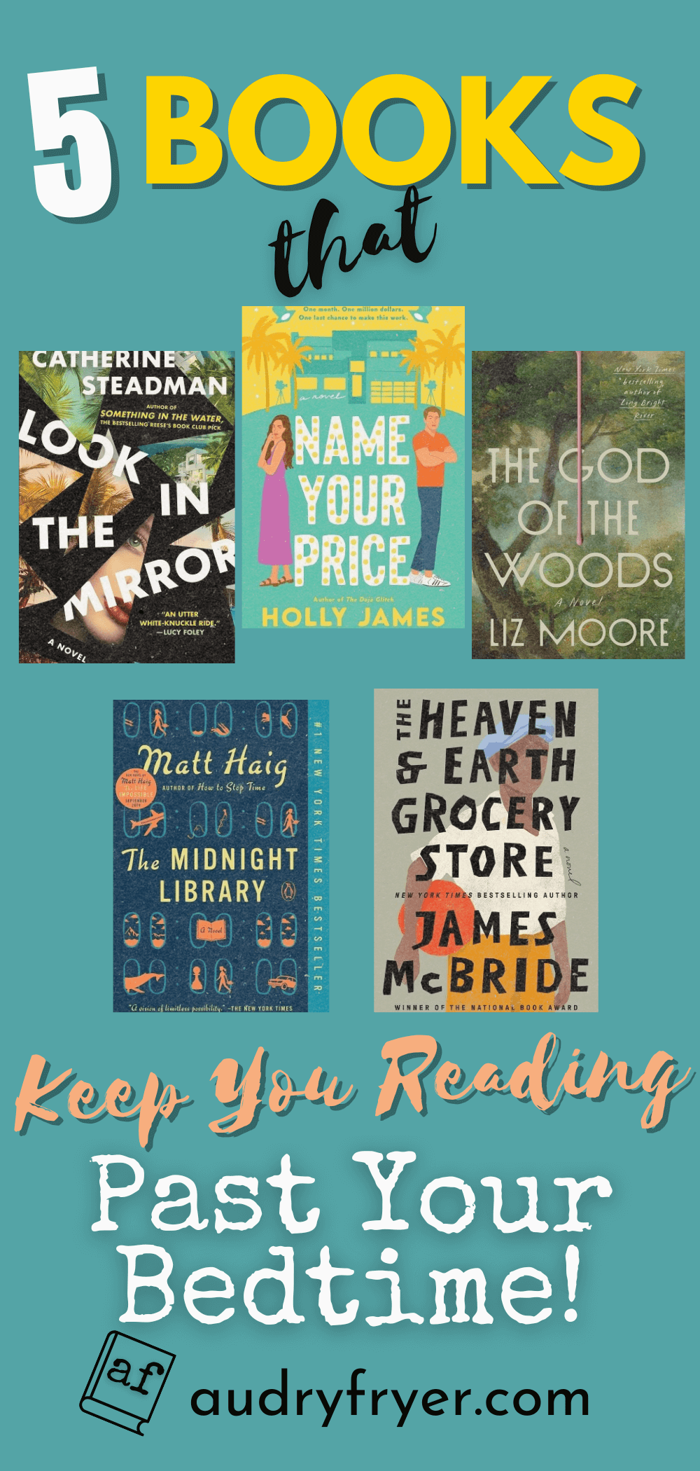 Books That Keep You Reading (Past Your Bedtime) - Audry Fryer